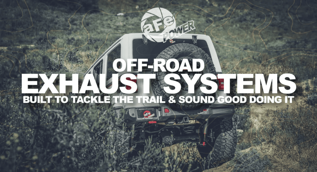 Off-Road Exhaust Systems - aFe POWER Blog, News & Events
